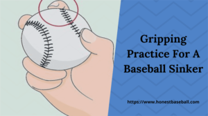 How To Throw A Sinker | Larn From A Coach | Honest Baseball